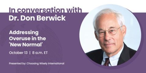 Choosing Wisely International Presents: In Conversation with Dr. Don ...